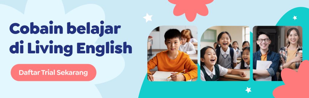Living English – Belajar bahasa inggris dengan Cambridge & Life ...